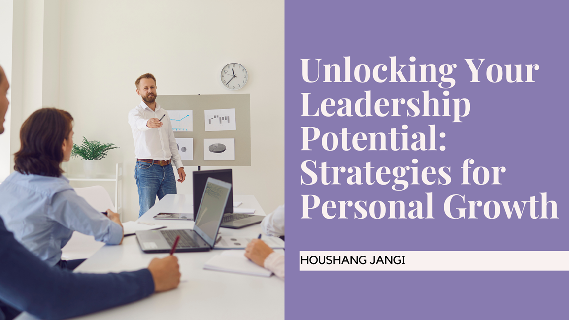 Unlocking Your Leadership Potential: Strategies For Personal Growth ...